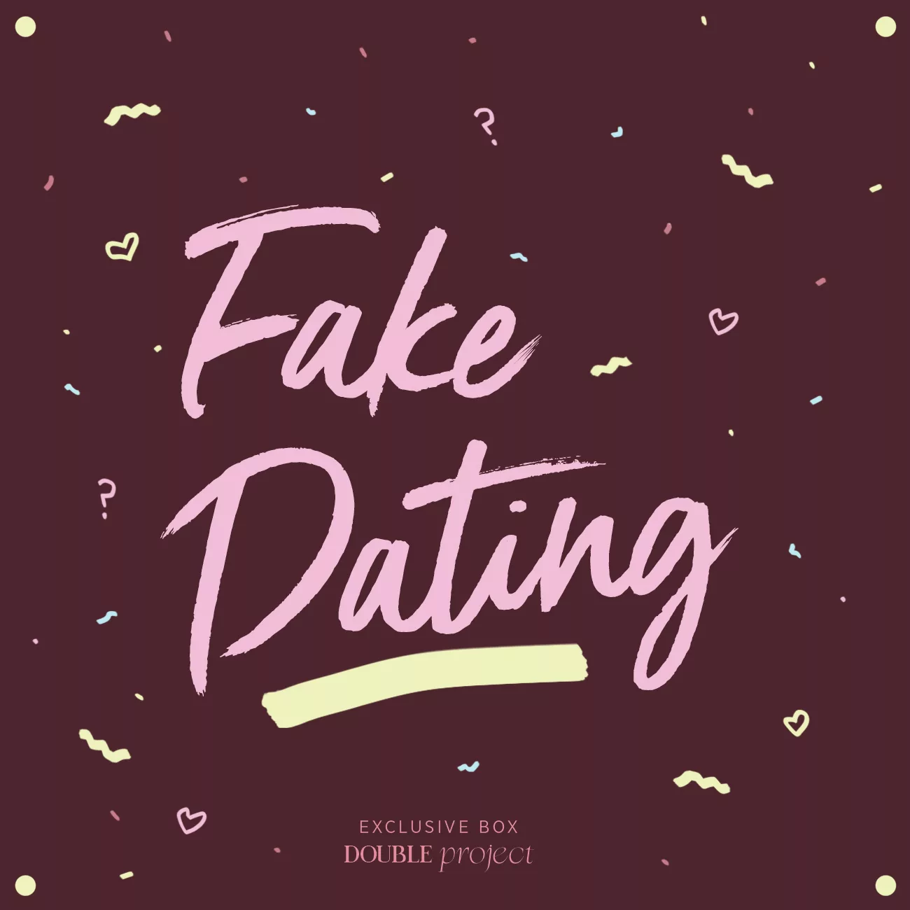 AgotadaFake Dating [Exclusive Box] | Double Project